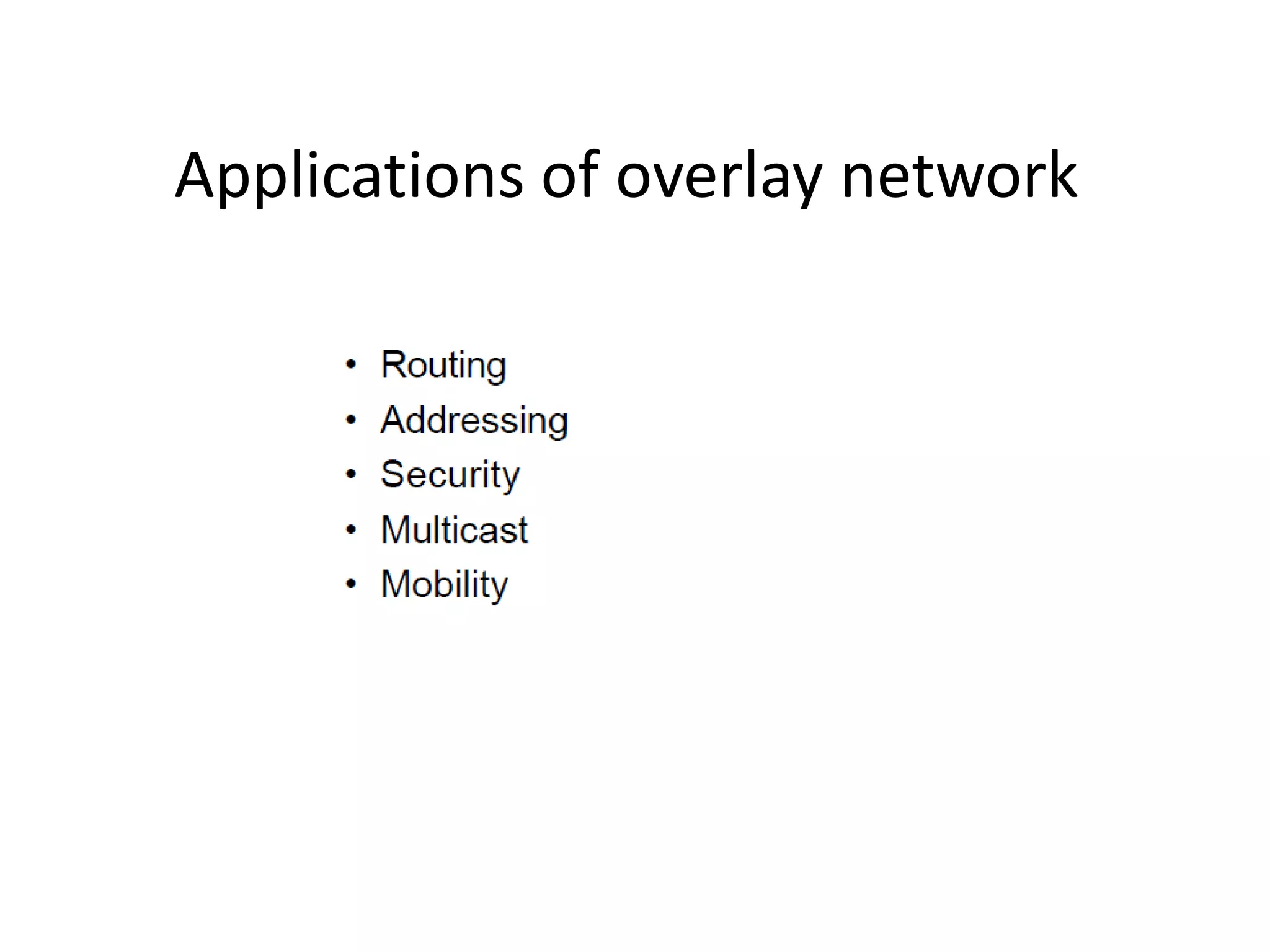 Overlay networks ppt | PPTX