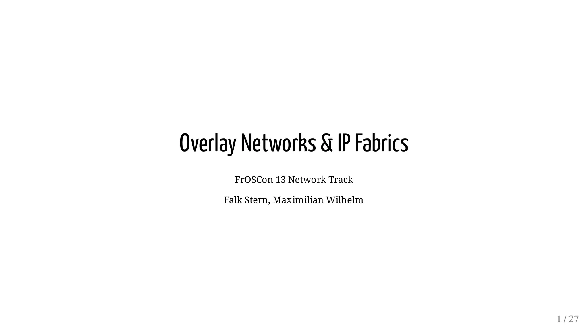 Overlays & IP-Fabrics - viele Wege führen nach Rom und warum Layer2 ...