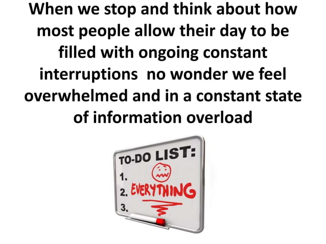 Stop Informatiion Overload | PPT
