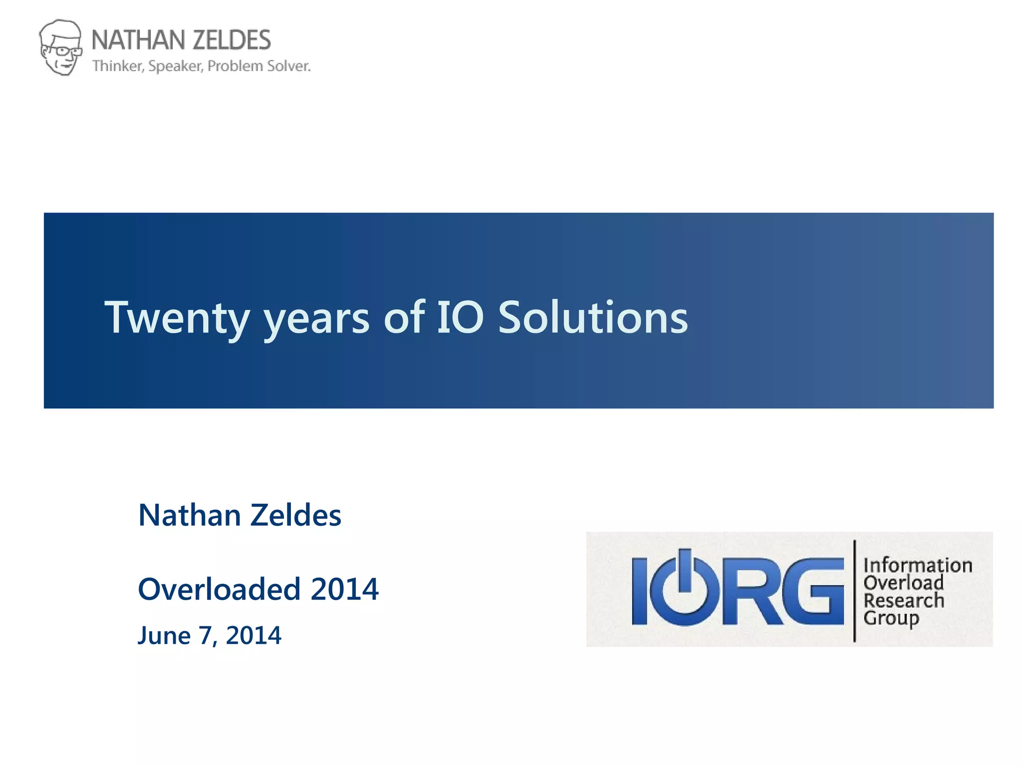 Twenty years of Information Overload Solutions | PPT