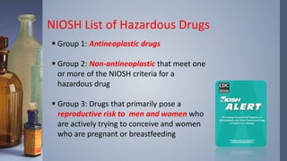 Overlooked Risk of Hazardous Drug Exposures in Healthcare | PPTX