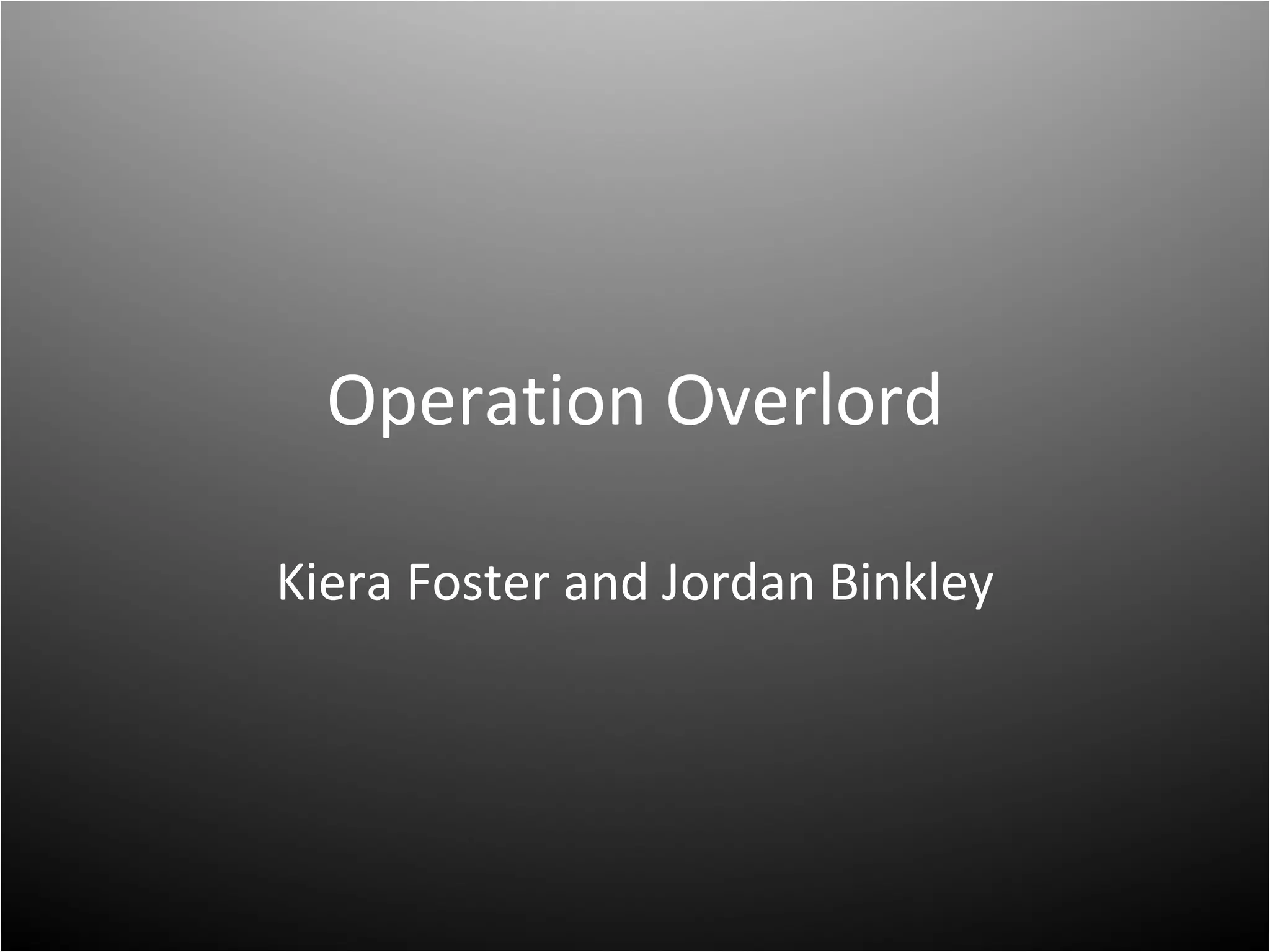 operation overlord | PPT