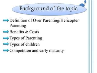 Over parenting is harmful for children | PPTX