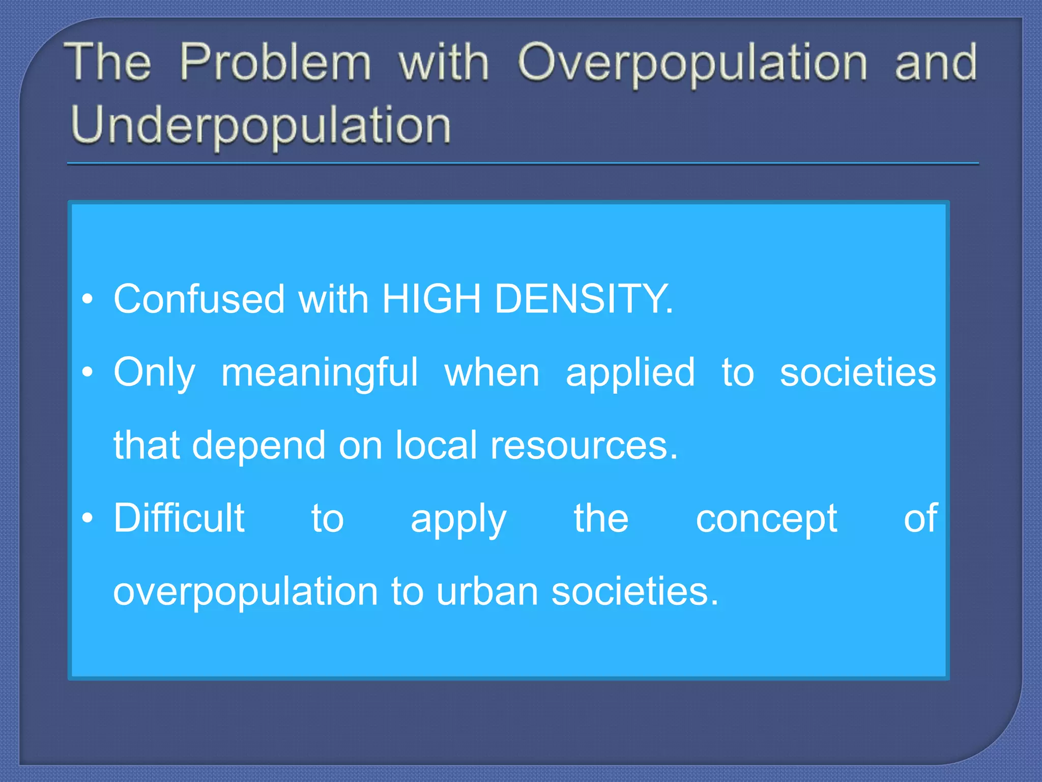 Overpopulation and underpopulation | PPTX