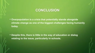 Overpopulation effect on environment | PPTX