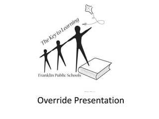 Override presentation | PPT