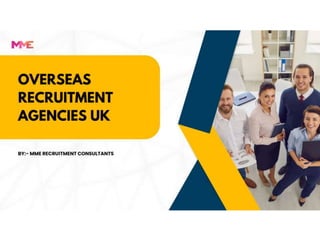 Best Overseas Recruitment Agencies UK.pptx