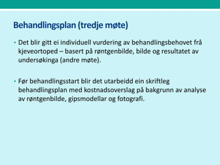 Oversikt over faser i kjeveortopedisk behandling nyn | PPT
