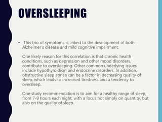 Oversleeping (Often Tied to Underlying Conditions) Poses a Risk | PPTX