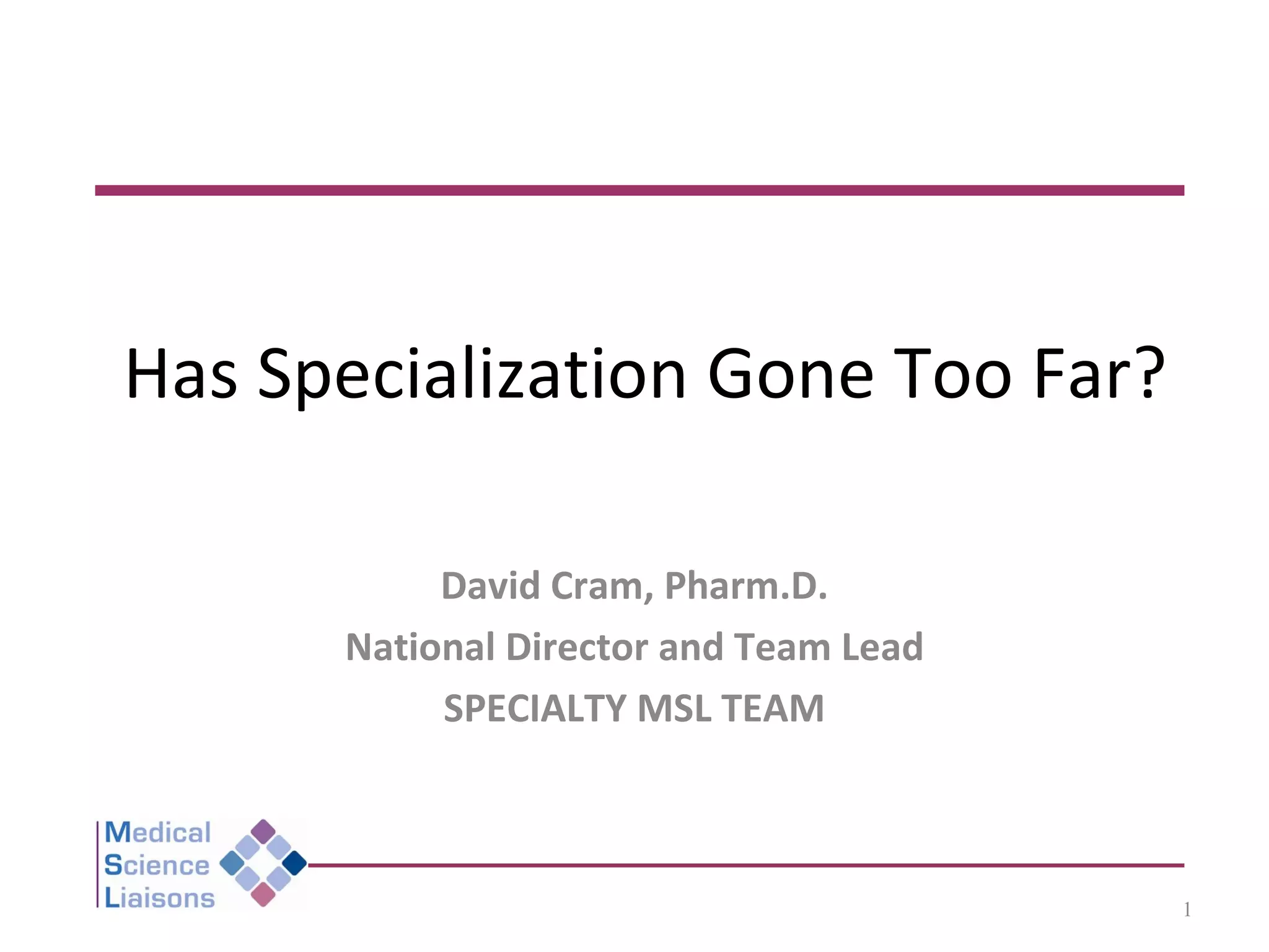 Overspecialization | PPT