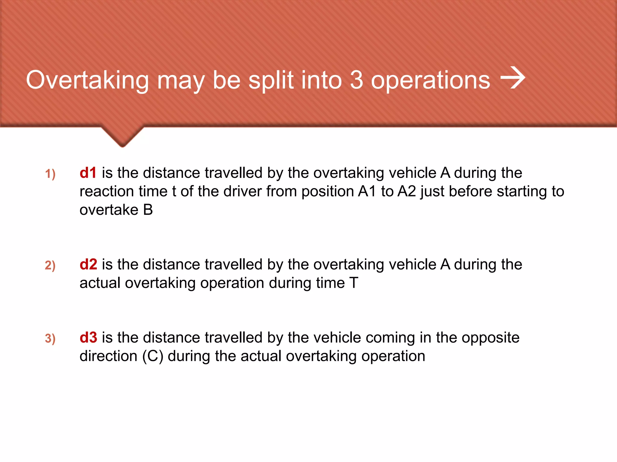 Overtaking sight distance | PPTX