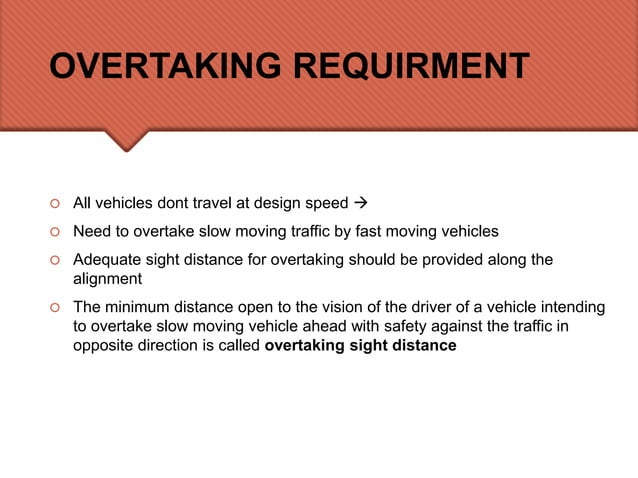 Overtaking sight distance | PPTX | Off-Road Vehicles | Auto Body Styles