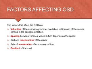 Overtaking sight distance | PPTX