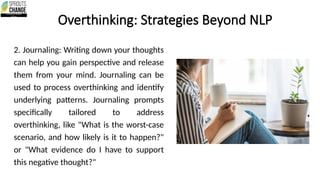Overthinking.pptx Nlp views overthinking | PPTX
