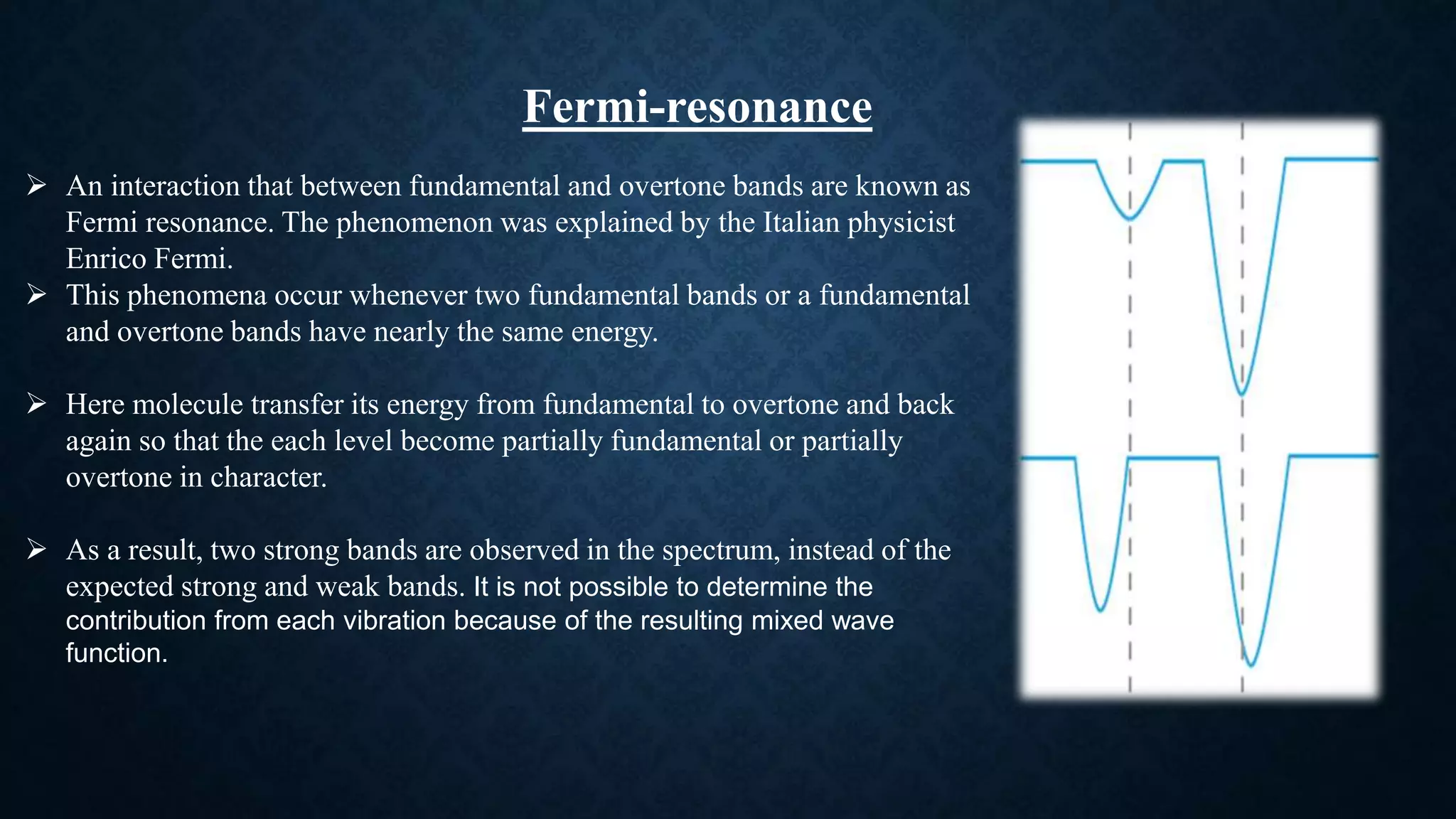 Overtone & fermi resonance in IR | PPTX