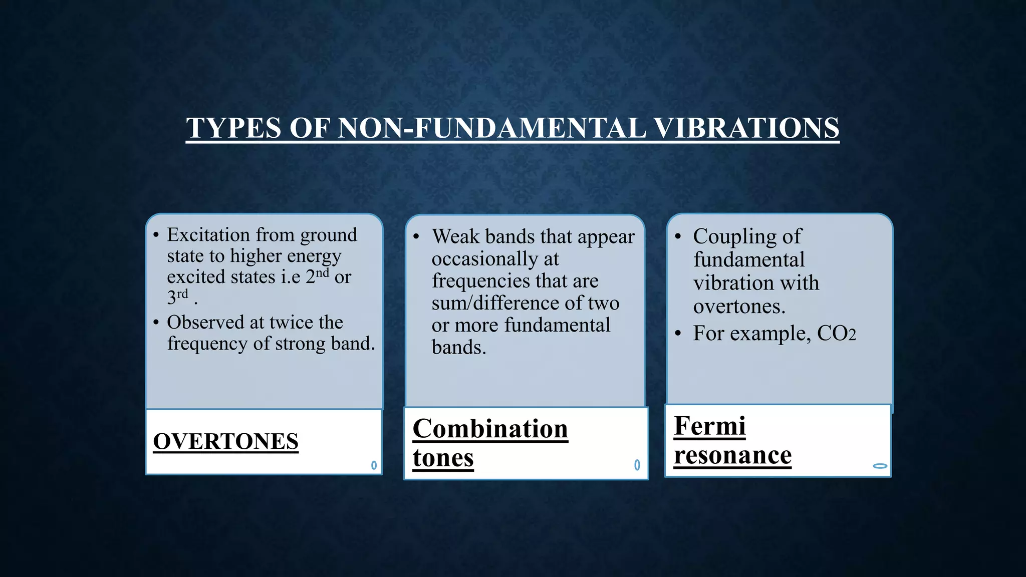 Overtone & fermi resonance in IR | PPTX