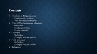 Overtone & fermi resonance in IR | PPTX