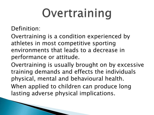 Overtraining slide | PPTX