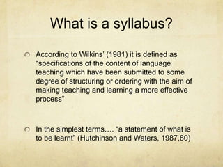 An Overview of Syllabuses in English Language Teaching | PPTX