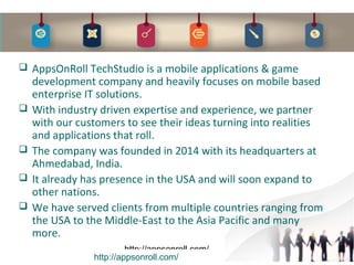 Overview apps onroll techstudio | PPT