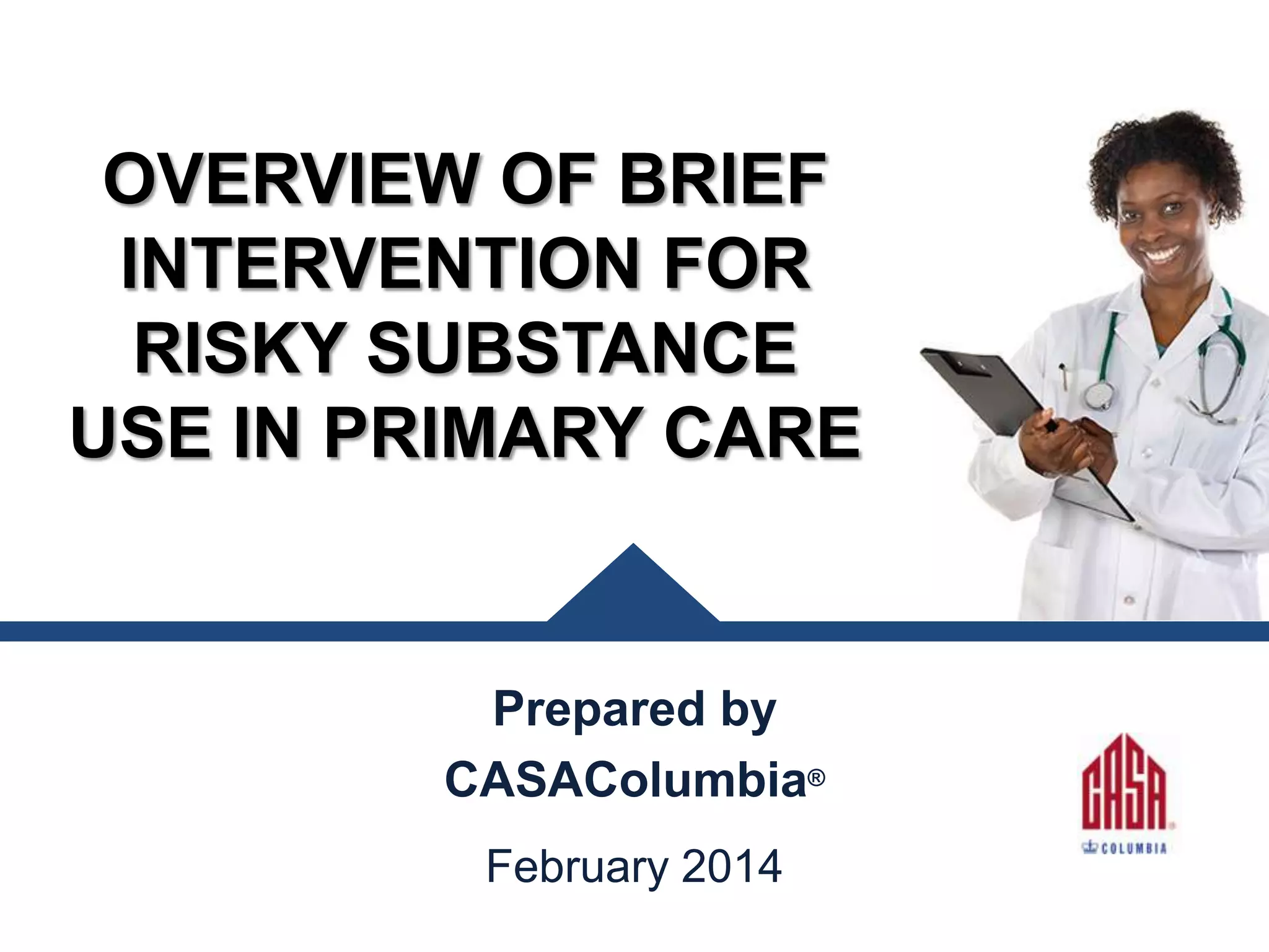Overview of Brief Intervention for Risky Substance Use in Primary Care | PPT