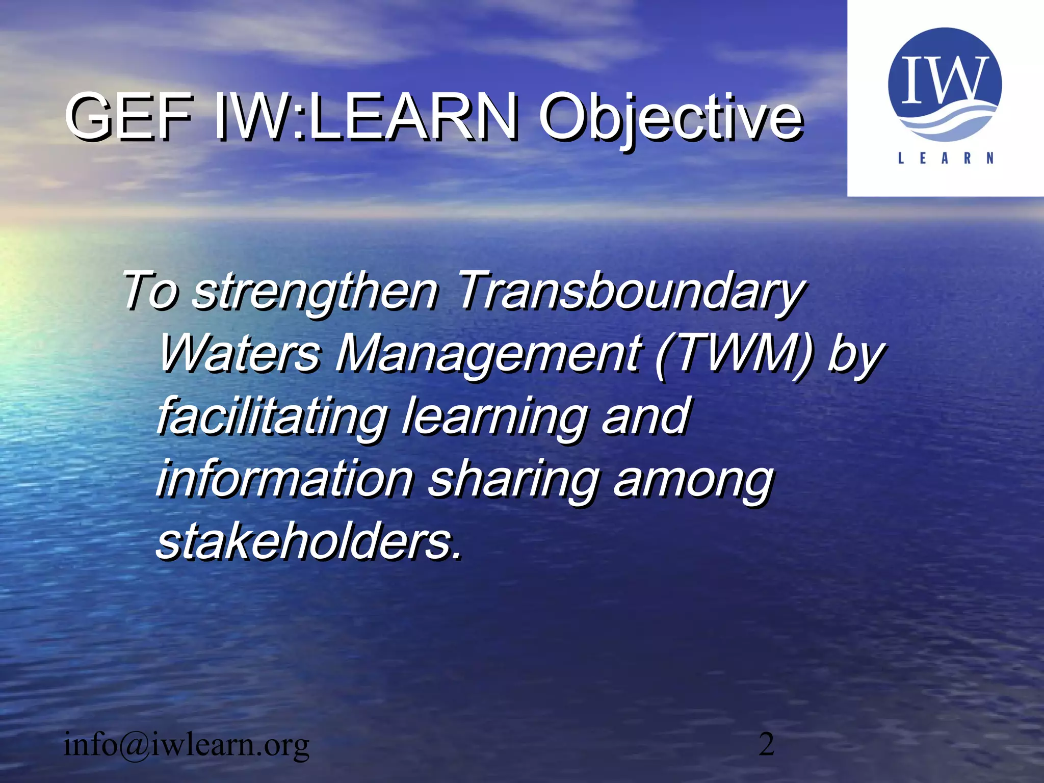 Overview of IW:LEARN Activities | PPT