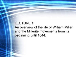 Overview of Millerism | PPT