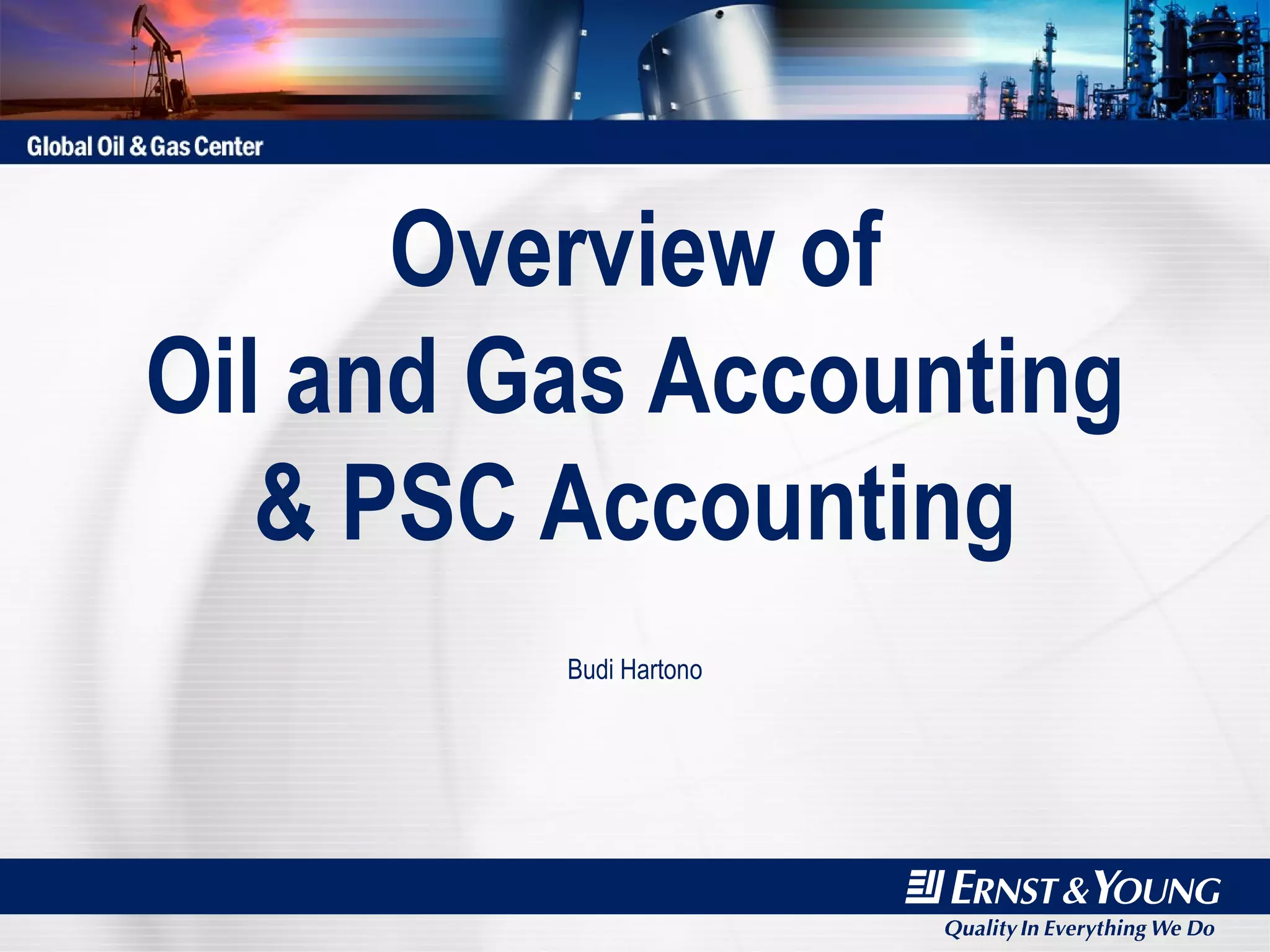 Overview Of Oil & Gas Accounting | PPT