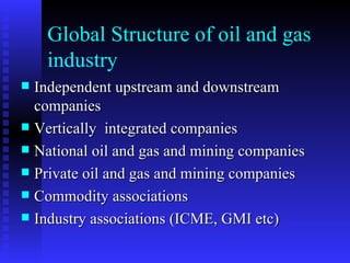 Overview Of The Structure And Trends In The Global Petroleum Industry | PPT