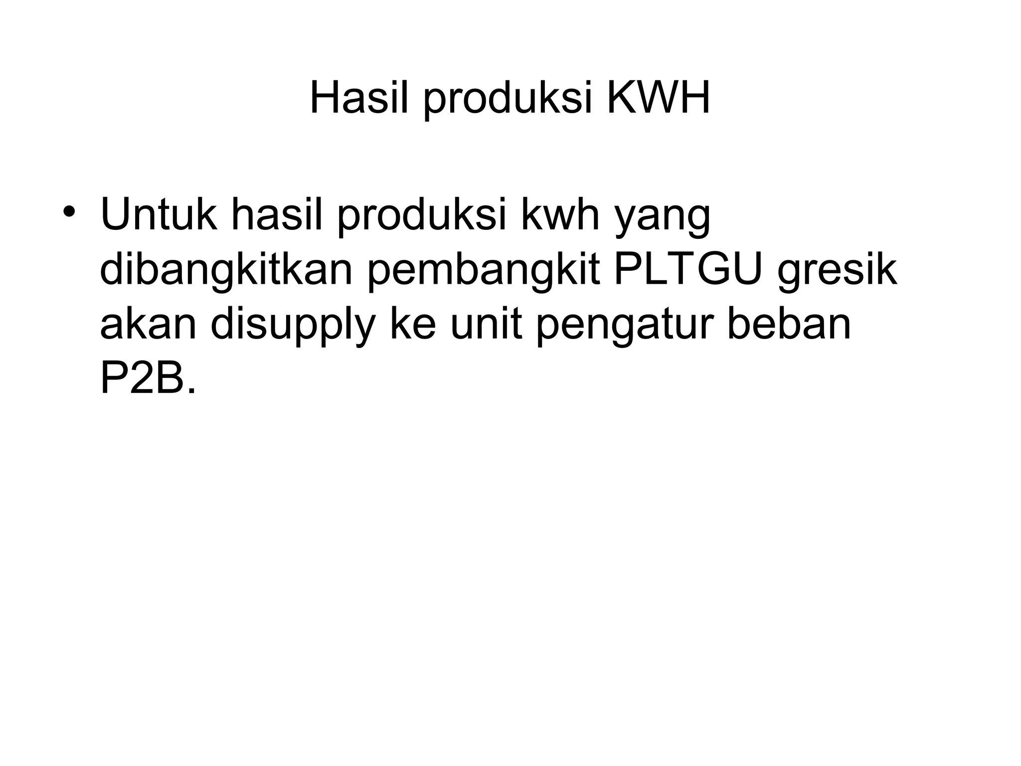 overview-pembangkit-listrik-tenaga-gas-dan-uap-up-pltgu.ppt