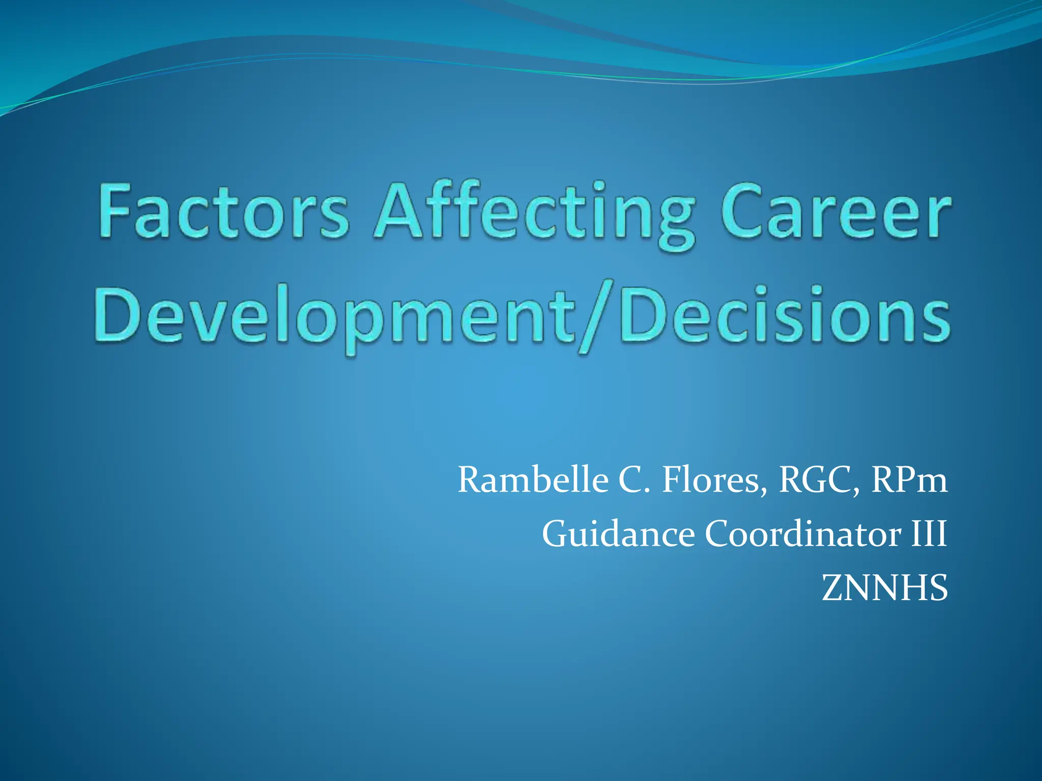 factors affecting career decisions .pptx