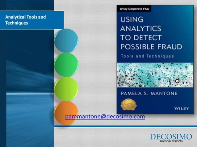 Using Analytics to Detect Possible Fraud: Overview of Tools and ...