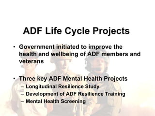 Overview adf mental health strategy Morton | PPT