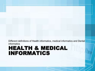 Overview and introduction to health informatics and dental informatics ...