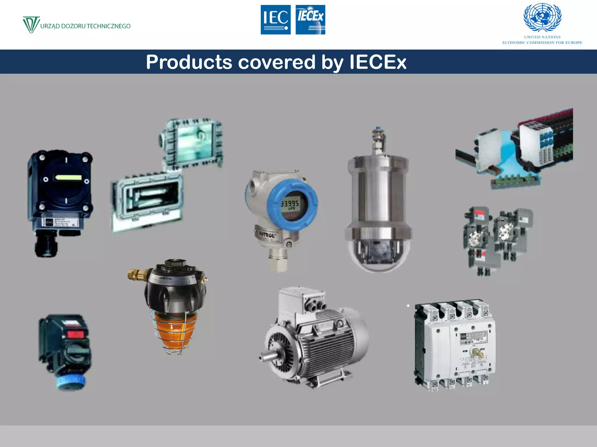 Overview and Vision of the IECEx International Certification System and the three operational ...