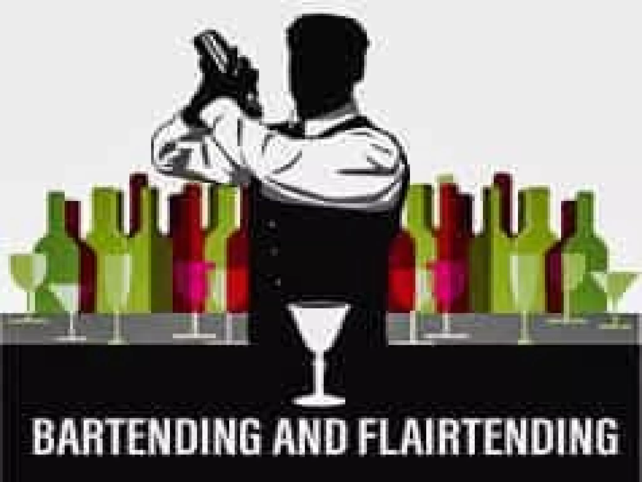 BARTENDING AND FLAIRTENDING | PPT