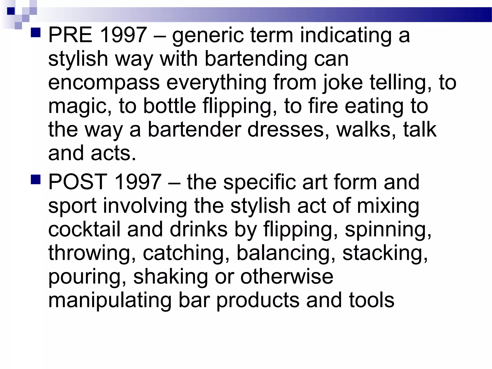 BARTENDING AND FLAIRTENDING | PPT