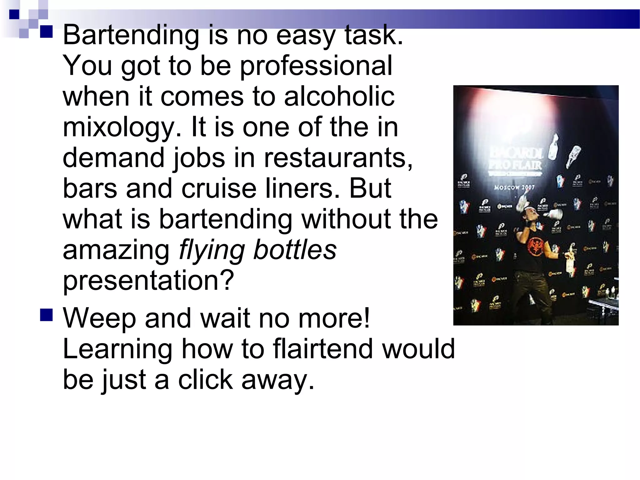 BARTENDING AND FLAIRTENDING | PPT