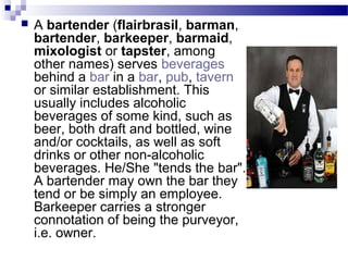 BARTENDING AND FLAIRTENDING | PPT