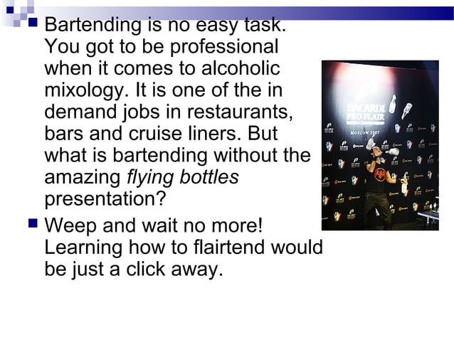 BARTENDING AND FLAIRTENDING | PPT