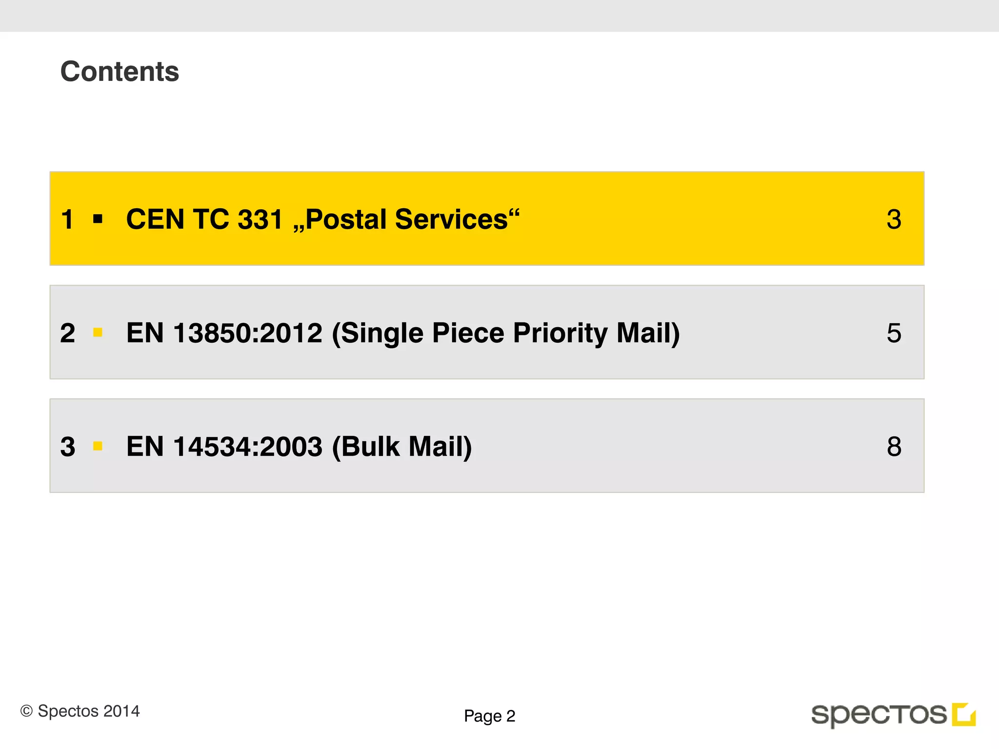 Overview CEN standards EN 13850 and EN 14534 for transit time ...