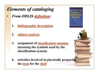 Overview of Descriptive Cataloging | PPTX