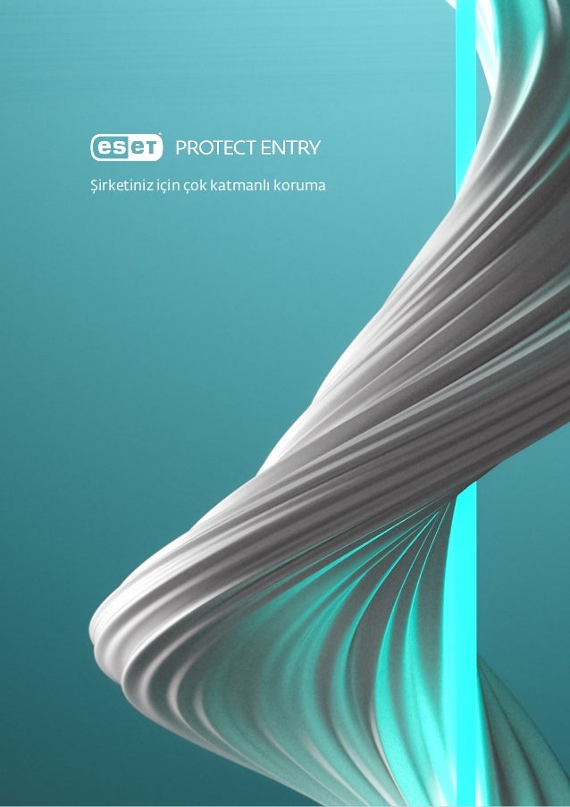 Overview eset protect_entry_tr_a4 | PDF
