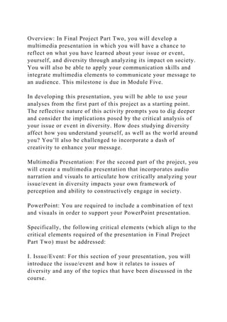 Overview In Final Project Part Two, you will develop a multimedia p.docx