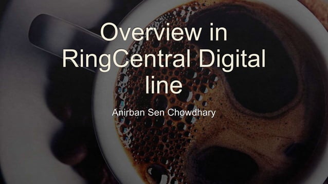 Overview in ringcentral digital line | PPTX