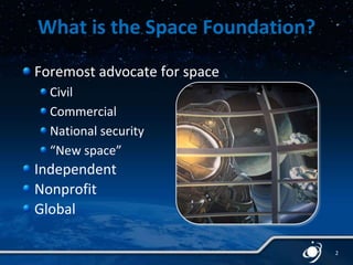 Space Foundation Overview | PPTX