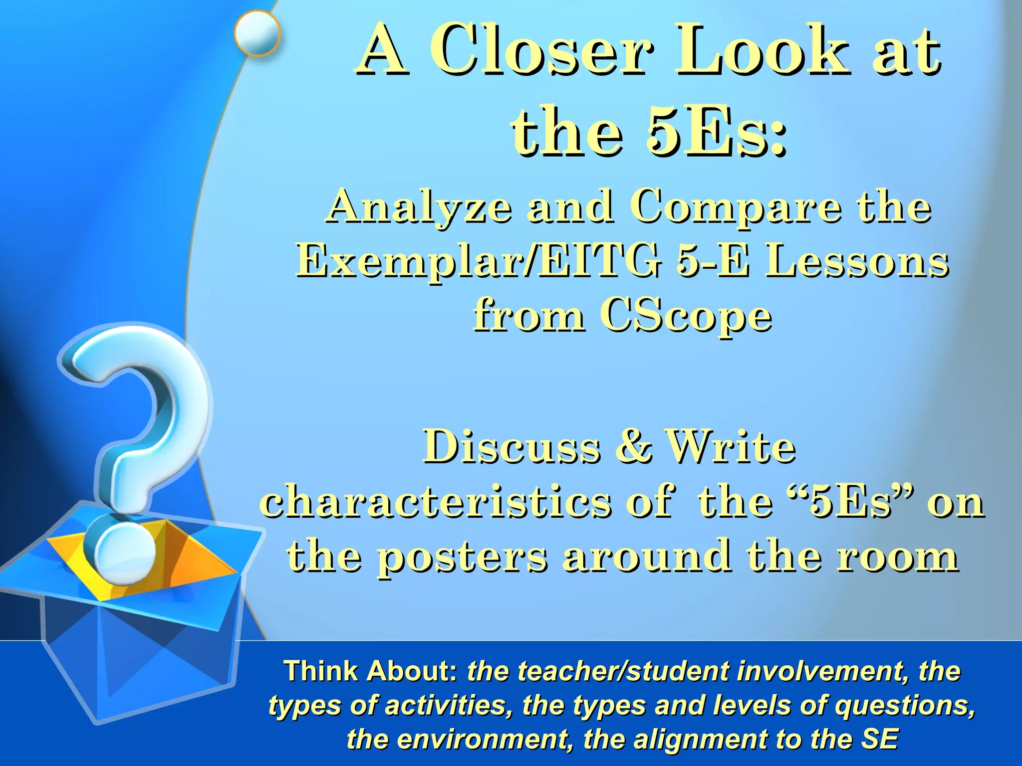Overview of 5E with Cscope and Engaging Activities | PPT | Educational Assessment | Education