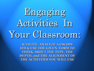 Overview of 5E with Cscope and Engaging Activities | PPT | Educational Assessment | Education