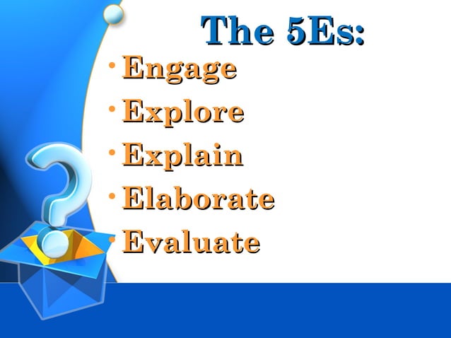 Overview of 5E with Cscope and Engaging Activities | PPT