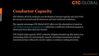 Overview of accc conductor by CTC Global | PPTX